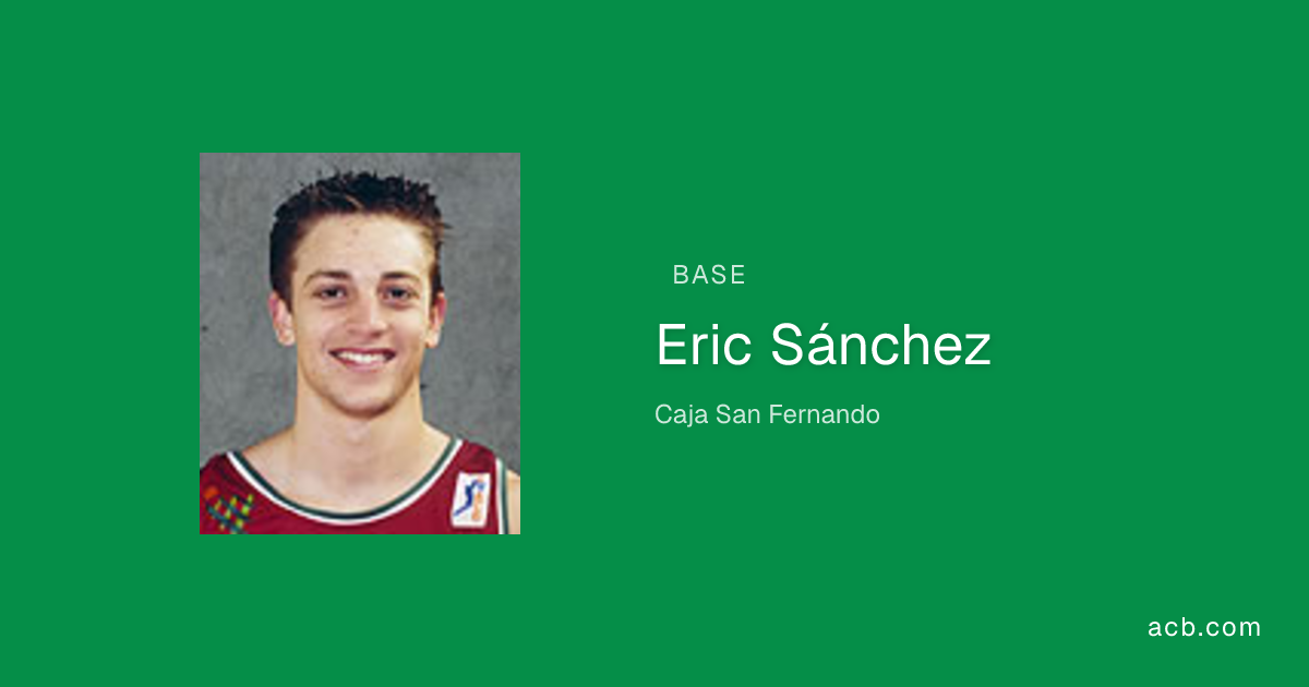 Eric Sánchez | Jugador acb | acb.com